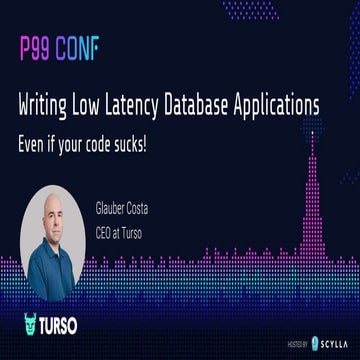 Writing Low Latency Database Applications Even If Your Code Sucks Ppt