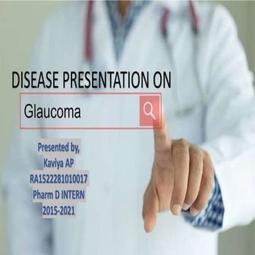 Glaucoma - DISEASE PRESENTATION | PPT