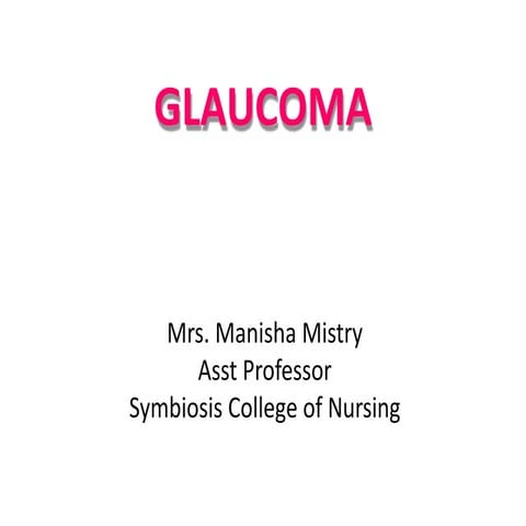 Glaucoma | PPTX