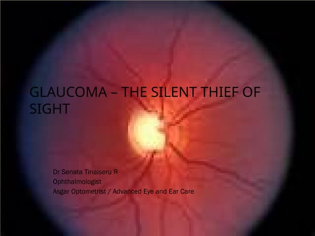 Glaucoma - symptomes and treatment | PPTX