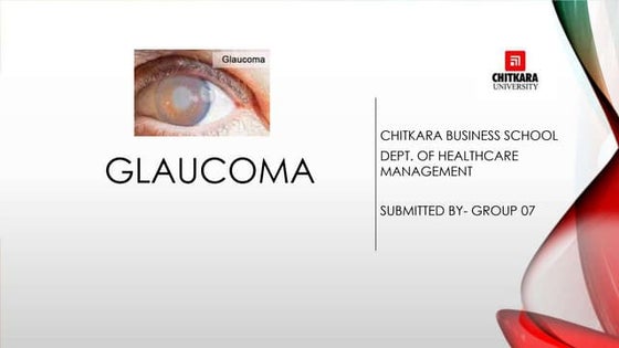 glaucoma and its management.pptx for nursing students | PPTX | Eye and Vision Conditions ...