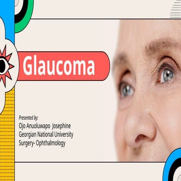 Glaucoma - Types and Clinical symptoms. Ophthalmology | PPTX