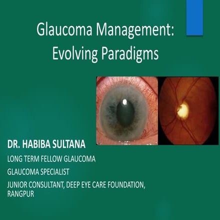 Glaucoma management paradigms | PPTX