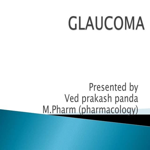Glaucoma ppt by ved | PPTX