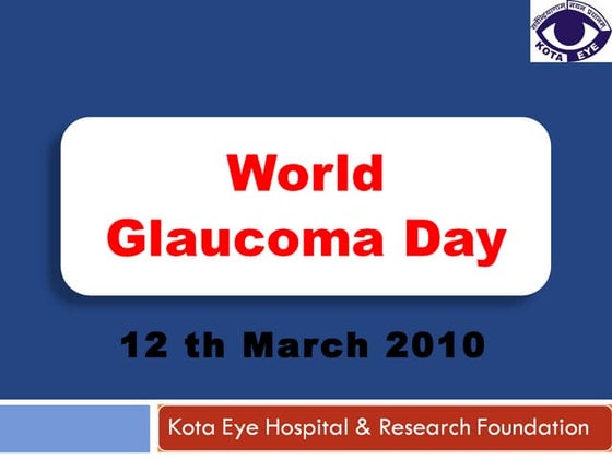 World Glaucoma Day - Kota Eye Hospital | PDF