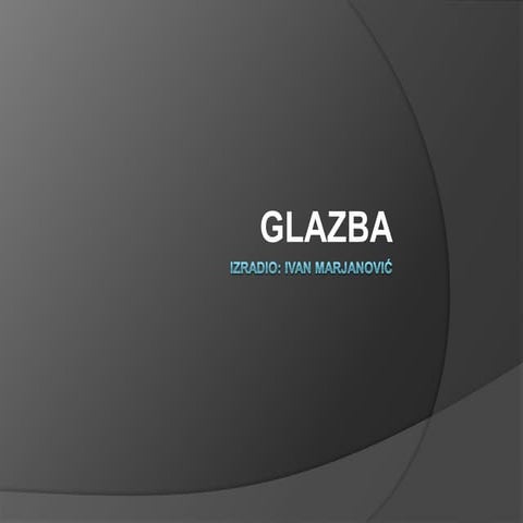 GLAZBA | PPTX