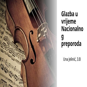 Glazba u vrijeme Nacionalnog preporoda.pptx