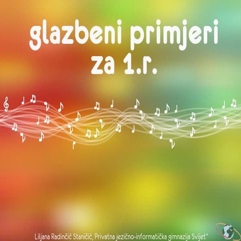 Glazbeni Primjeri Za 1 R Ppt