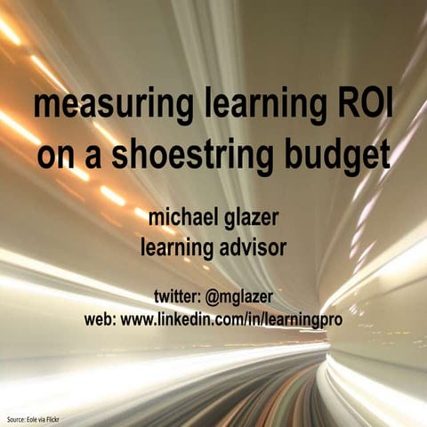 measuring learning ROI on a shoestring budget | PPTX