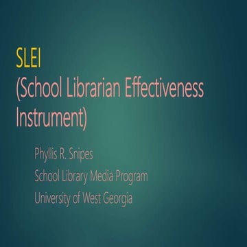 The School Librarian Effectiveness Instrument: Now In Action! | PPT