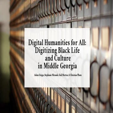 Digital Humanities for All: Digitizing Black Life and Culture in Middle ...