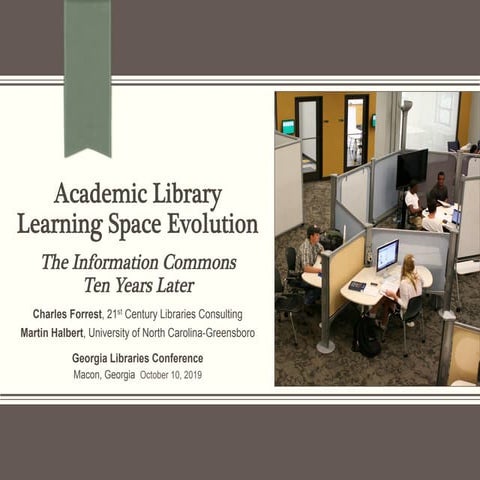 Academic Library Learning Space Evolution: The Information Commons Ten ...