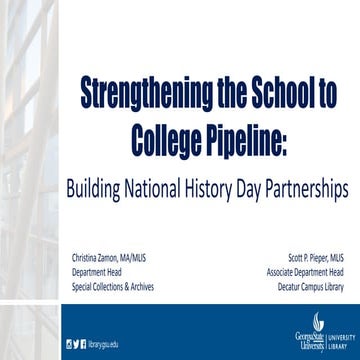 Strengthening the School to College Pipeline: Building National History ...