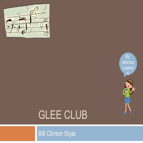 Glee club | PPTX
