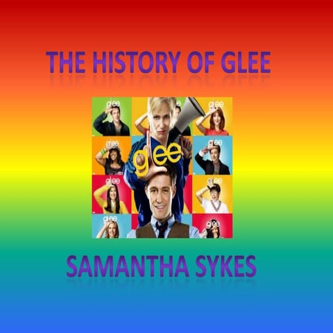 All About Glee | PPTX