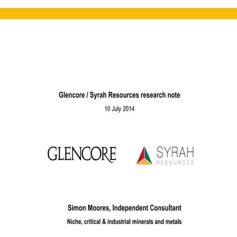 Glencore / Syrah Resources (graphite, vanadium) - Research Note | PDF