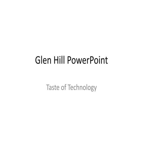 Glen Hill PowerPoint | PPTX