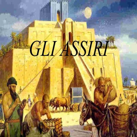 Gli Assiri | PPT