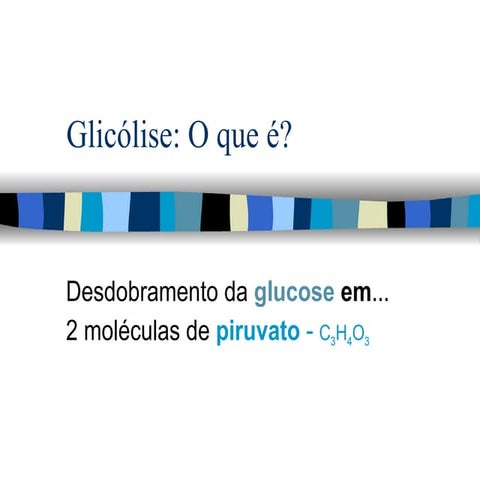 Glicólise | PPT