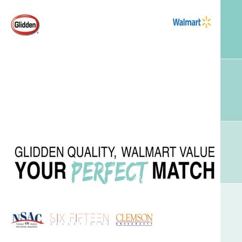 Glidden Perfect Match Campaign - 2013 National Student Advertising ...