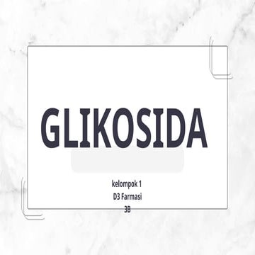 Kelompok 2 Glikosida bagian 1 08-04-23.pptx