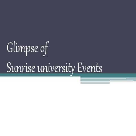 Glimpse of sunrise university events | PPT