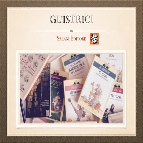 Collana "Gl'istrici" Salani editore | PPT