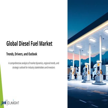 Diesel Fuel Market: Trends, Challenges, and Future Prospects | PPTX
