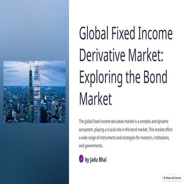 Global-Fixed-Income-Derivative-Market-Exploring-the-Bond-Market.pptx