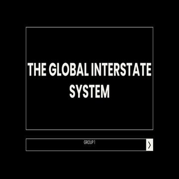 THE-GLOBAL-INTERSTATE-SYSTEM contemporary.pptx