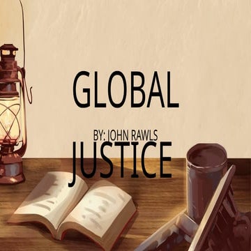 Global Justice - JOHN RAWL'S Theory and John's work | PPTX