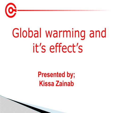 Global-Warming definition, causes and effects | PPTX