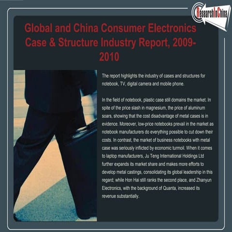 Globaland china consumer electronics case & structure industry report ...