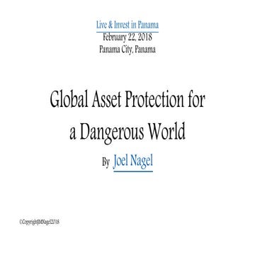 Global Asset Protection for a Dangerous World, by Joel Nagel | PPTX