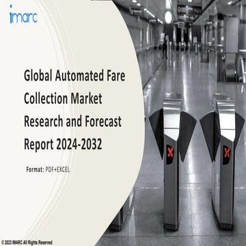 Automated Fare Collection Market PPT: Overview, Dynamics, Trends ...