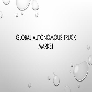 Autonomous Trucks: Revolutionizing the Future of Transportation | PPTX