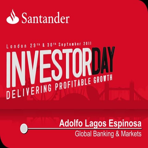 GLOBAL BANKING AND MARKETS-SANTANDER INVESTOR DAY 2011 | PPT