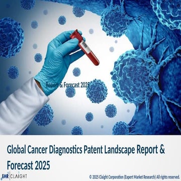 Global Cancer Diagnostics Patent Reports.pptx