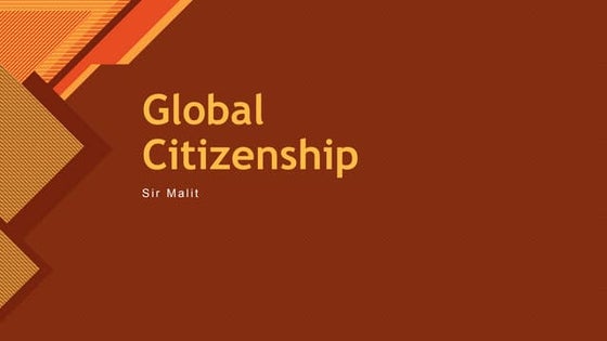 3.-Global-citizenship.pptx | Civic affairs | Politics