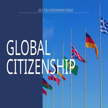 Global Citizenship- The contemporary world | PPTX