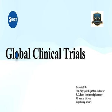 Global Clinical Tirals.pptx (GCP) Global Clinical Trial means any ...