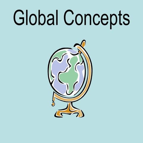 Global Concepts | PPT