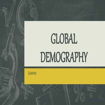 GLOBAL DEMOGRAPHY (MIDTERM LESSON 1).pptx