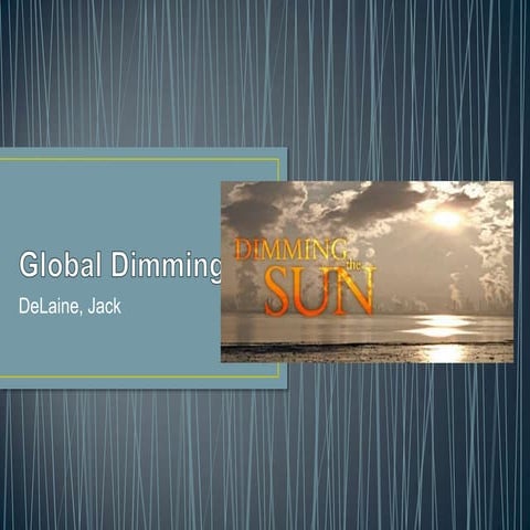 Global dimming pwp | PPTX