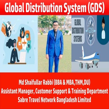 Presentation on Global Distribution System (GDS) By Md Shaifullar Rabbi ...