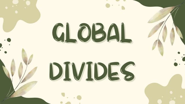 global divides | PPTX