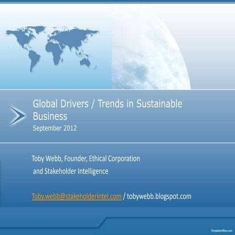 Global Drivers for Sustainable Business September 2012 | PPT