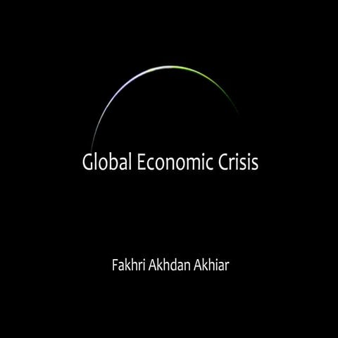 Global Economic Crisis | PPT