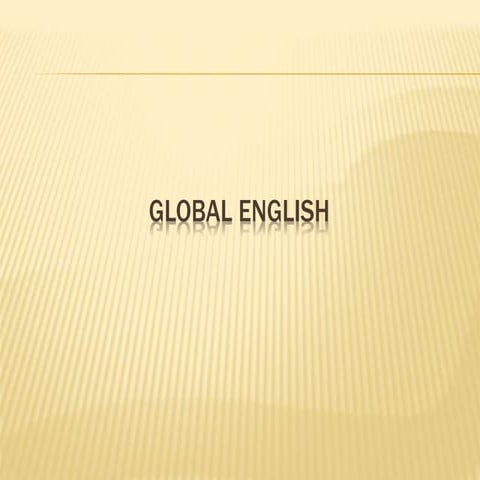 Global english | PPTX