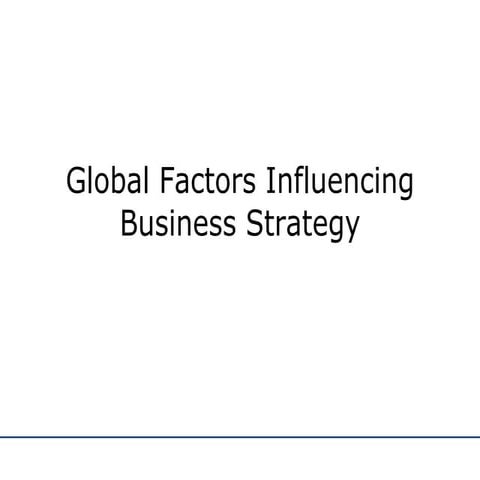 Global Factors Influencing | PPT
